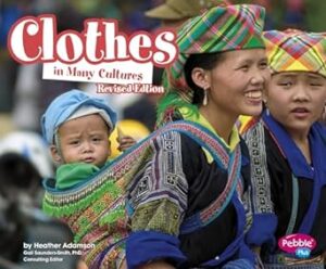 clothes in many cultures - Pocket of Preschool