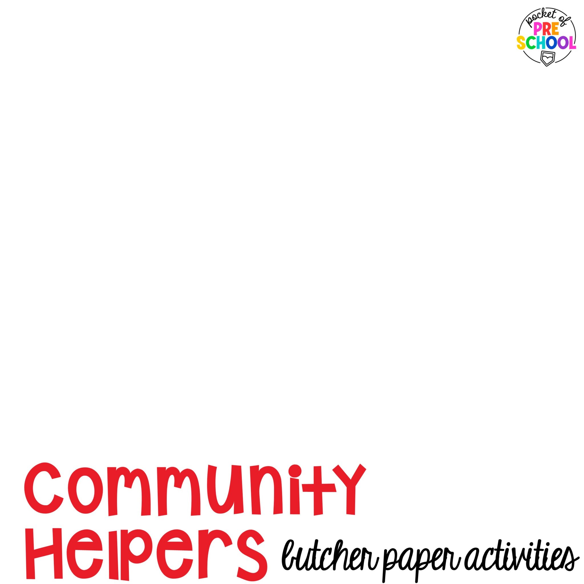 community helpers butcher paper activities (1) - Pocket of Preschool